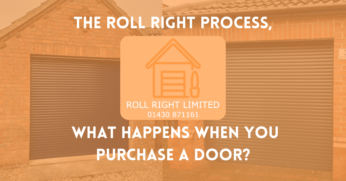 The Roll Right process, what happens when you purchase a door?